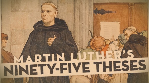 The 95 Theses by Dr. Martin Luther : Cup & Cross Ministries International