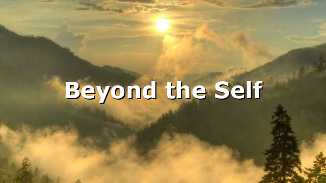 Beyond the Self : Cup & Cross Ministries International