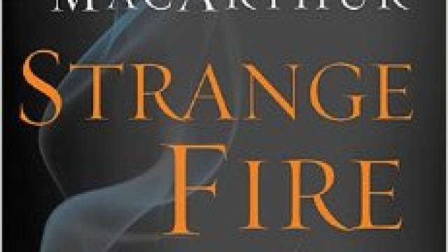 “Strange Fire” in 2018? : Cup & Cross Ministries International